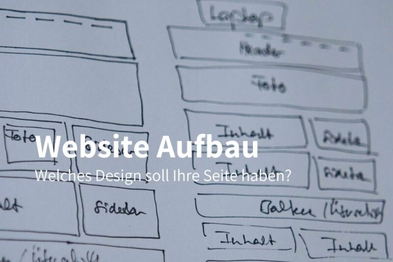 Website Aufbau – Welches Design soll deine Website haben?